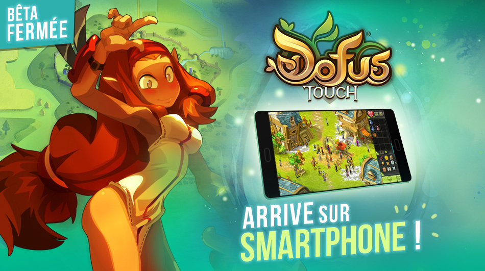 DOFUS Touch D barque Sur Smartphone Info Actualit s DOFUS Touch