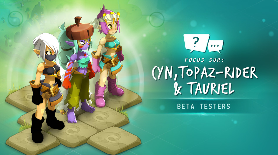 Focus: Lairs of Incarnam Beta Testers - Info - News - DOFUS Touch, the ...