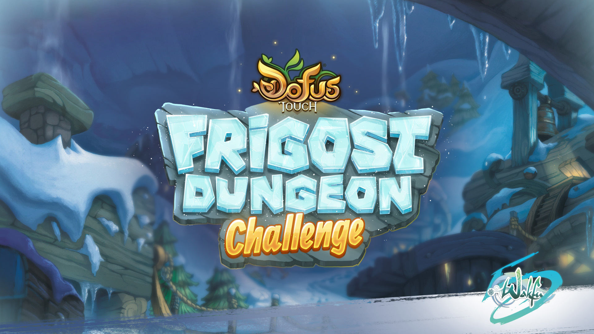 Frigost: un nuevo desafío no apto para frioleros… - Event - Noticias - ¡DOFUS Touch, el MMORPG ...